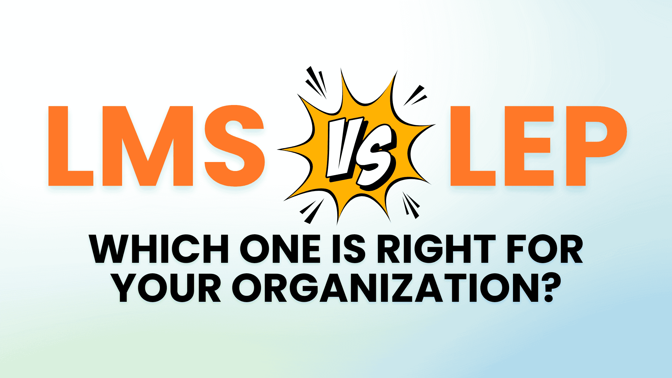 LMS vs. LEP: Which One Is Right For Your Organization? - Stratbeans